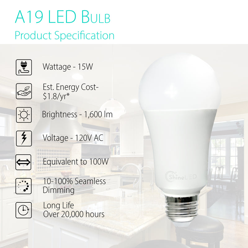 A19 15W LED Bulb - 1600 Lumens - 100W Equivalent Dimmable